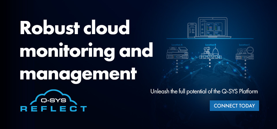 Q-SYS - Cloud-manageable Audio, Video and Control